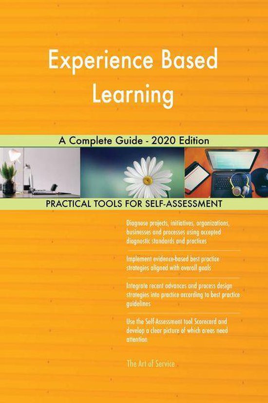 Experience Based Learning A Complete Guide - 2020 Edition (ebook ...