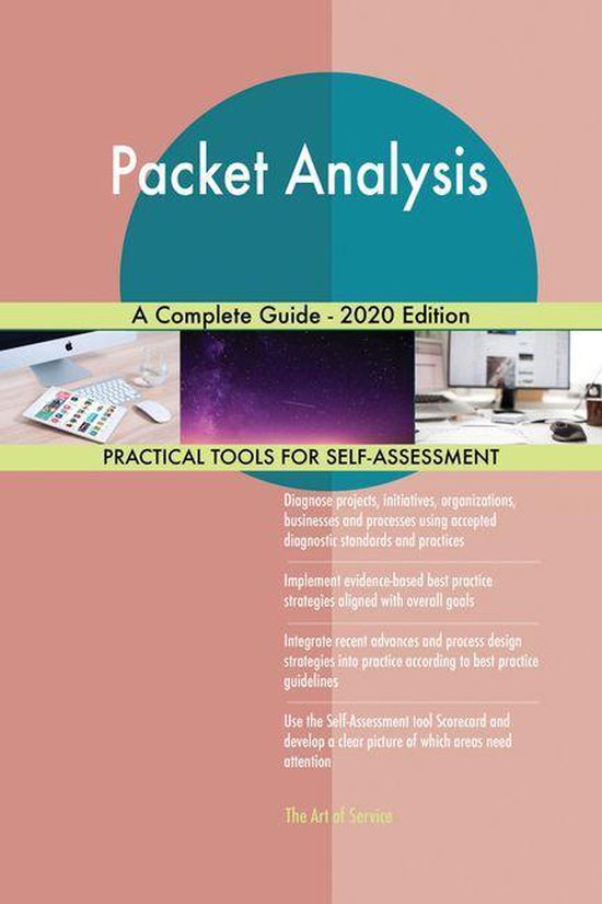 Packet Analysis A Complete Guide - 2020 Edition (ebook), Gerardus ...