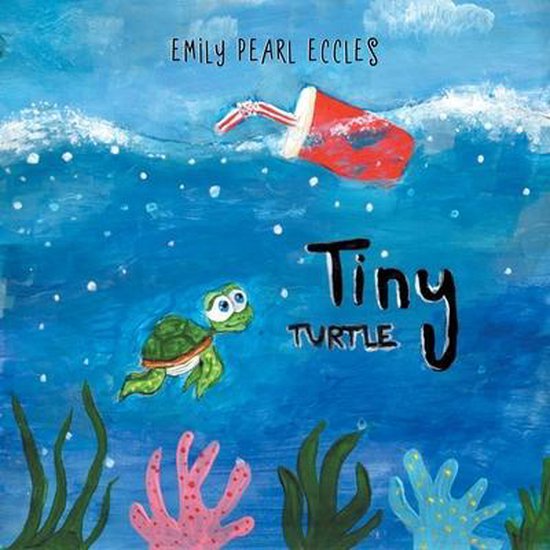 Tiny Turtle, Emily Pearl Eccles | 9781728354002 | Boeken | bol.com