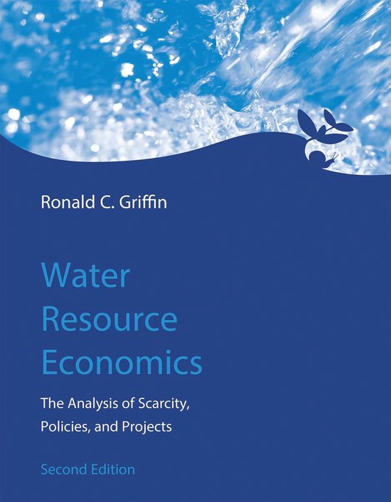 Water Resource Economics | 9780262034043 | Ronald C Griffin | Boeken ...