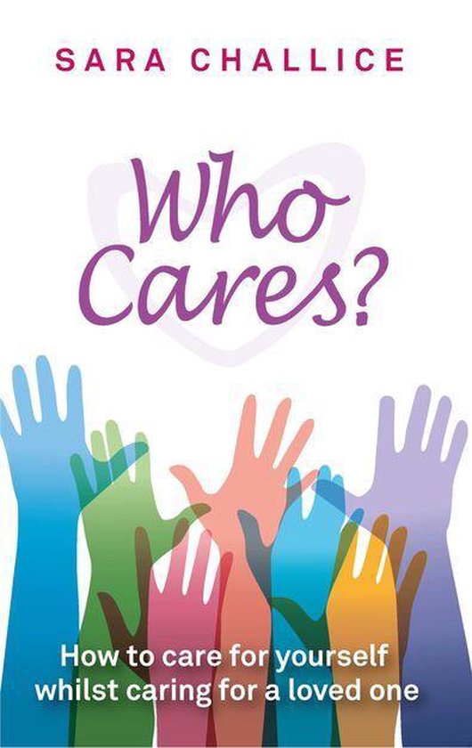 Who Cares? (ebook), Sara Challice | 9781781611739 | Boeken | bol.com