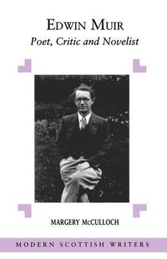 Edwin Muir | 9780748683086 | Margery Palmer Mcculloch | Boeken | bol
