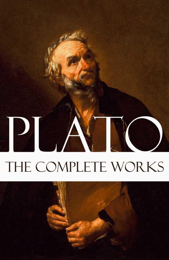 The Complete Works of Plato (ebook), Plato | 9788026803850 | Boeken ...