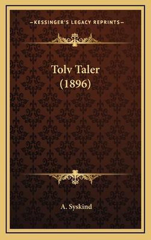 Tolv Taler (1896), A Syskind | 9781167264573 | Boeken | bol.com