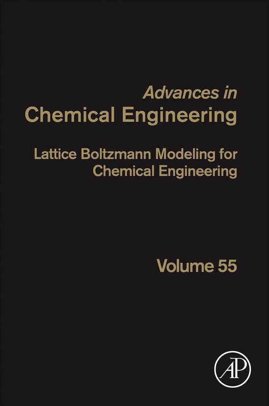Lattice Boltzmann Modeling For Chemical Engineering 9780128198438 H E A Van Den