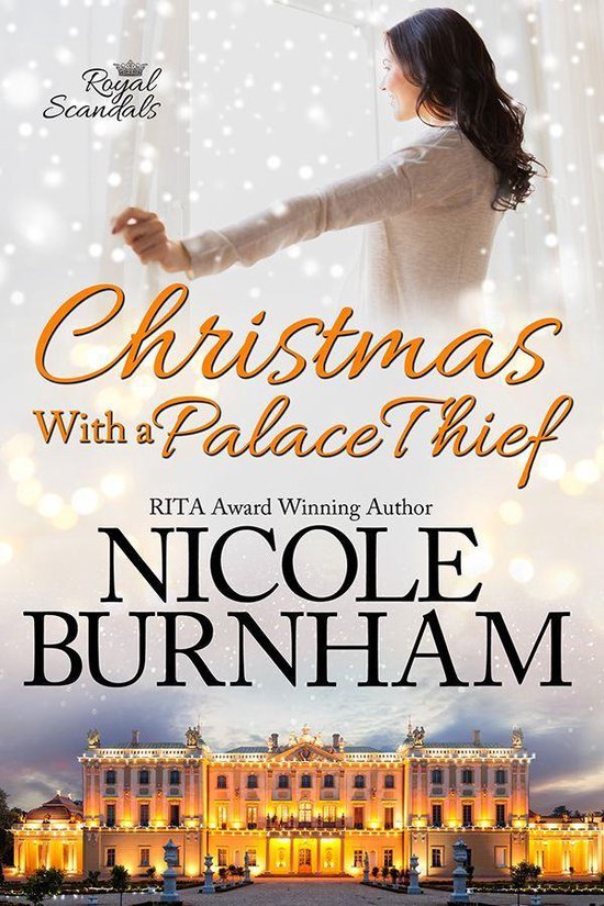 Royal Scandals 4.5 - Christmas With a Palace Thief (ebook), Nicole ...