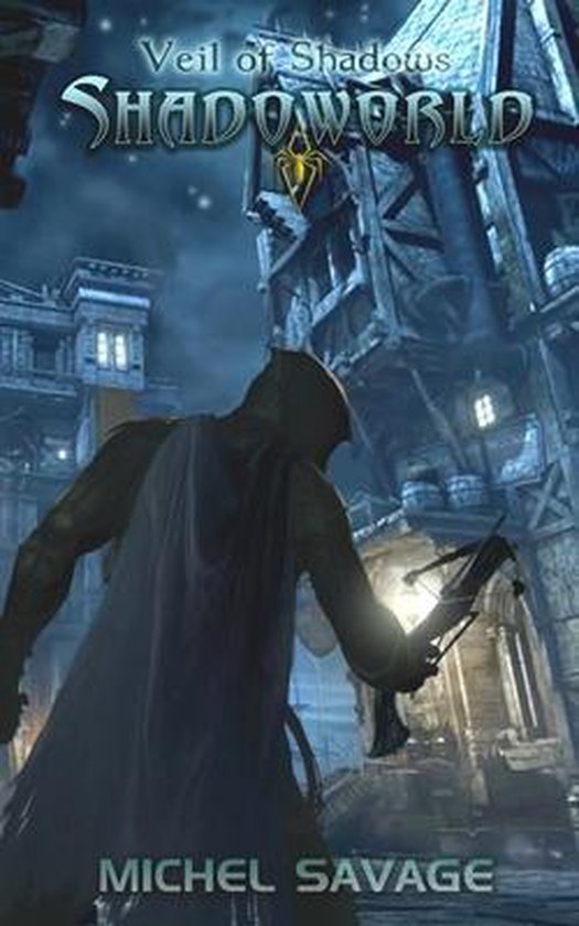 Shadoworld- Veil of Shadows, Michel Savage | 9780971916838 | Boeken | bol.com