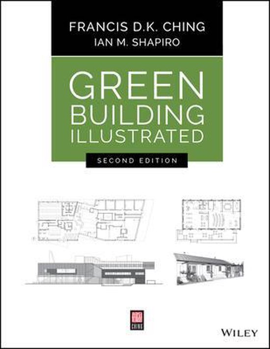 Green Building Illustrated, Fdk Ching | 9781119653967 | Boeken | bol.com