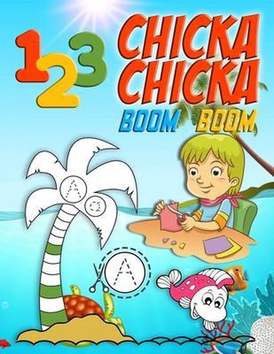 Chicka Chicka Boom Boom 123 | 9798640719604 | Boeken | bol.com