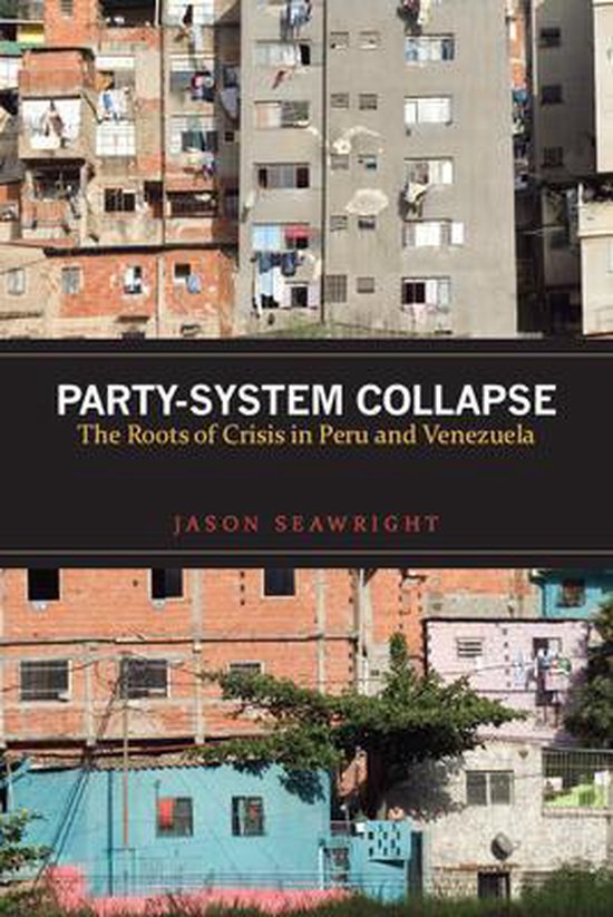 Party-System Collapse (ebook), Jason Seawright | 9780804783927 | Boeken ...