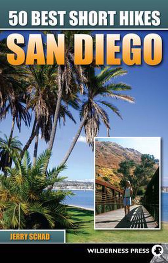 50 Best Short Hikes San Diego (ebook), Don Endicott | 9780899976303 ...