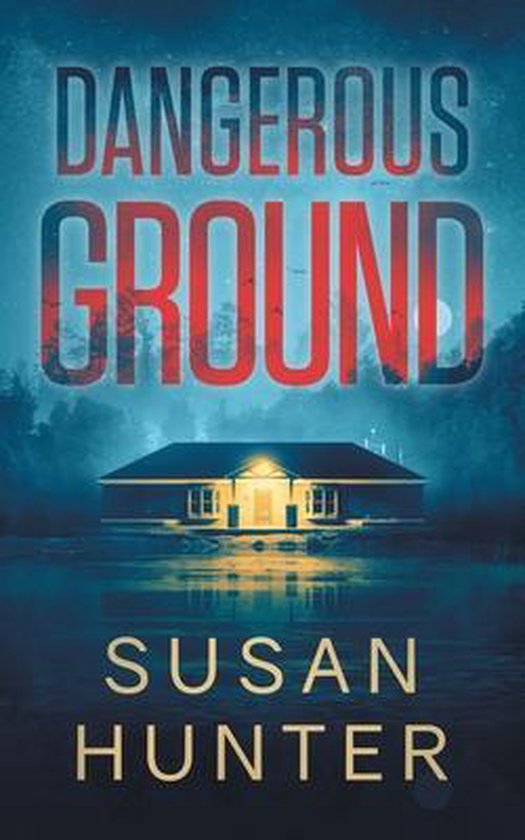 Leah Nash Mysteries- Dangerous Ground, Susan Hunter | 9781951249632 ...