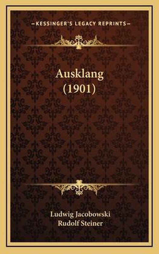 Ausklang (1901), Ludwig Jacobowski | 9781165968763 | Boeken | bol.com