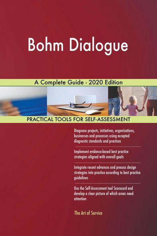 Bohm Dialogue A Complete Guide - 2020 Edition (ebook), Gerardus Blokdyk ...