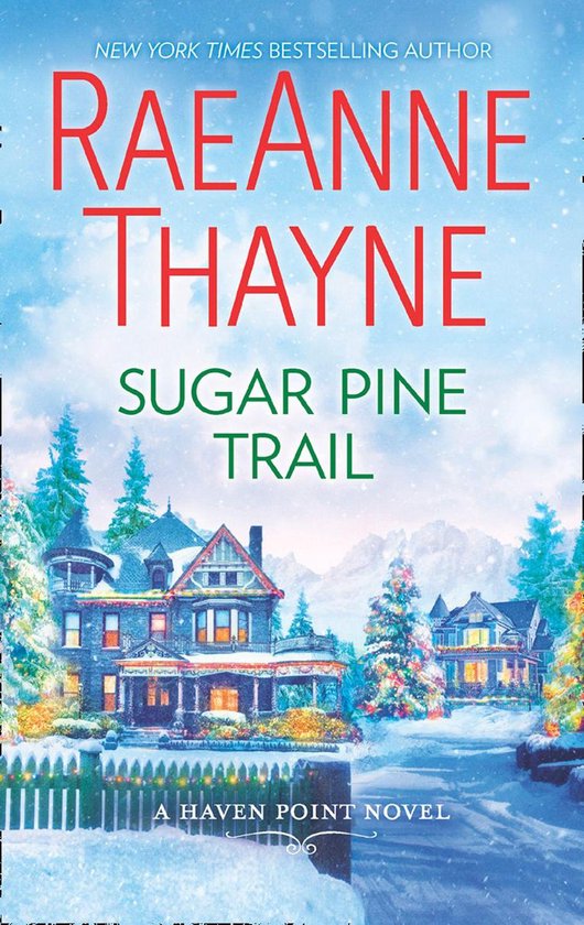 Haven Point 7 - Sugar Pine Trail (Haven Point, Book 7) (ebook), RaeAnne ...