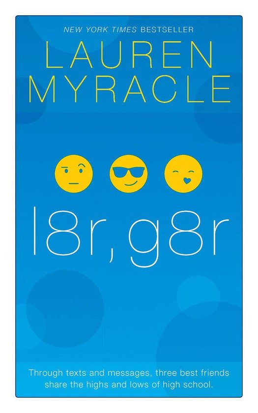 L8R, G8R (ebook), Lauren Myracle | 9781613126226 | Boeken | bol.com