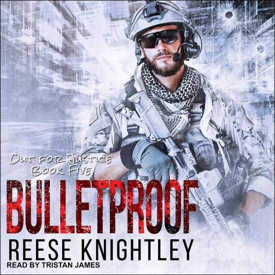 Bulletproof, Reese Knightley | 9781977364692 | Boeken | bol.com