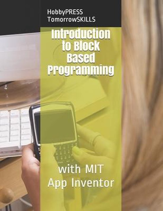 Introduction to Block Based Programming, Chak Tin Yu | 9798648578265 ...