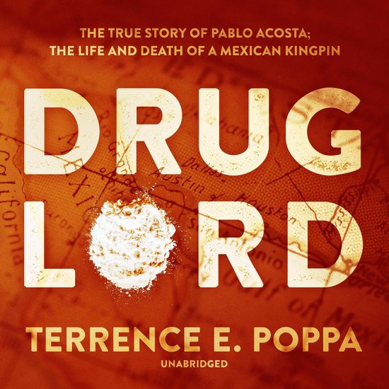 Drug Lord, Terrence E. Poppa | 9781982641238 | Boeken | bol.com