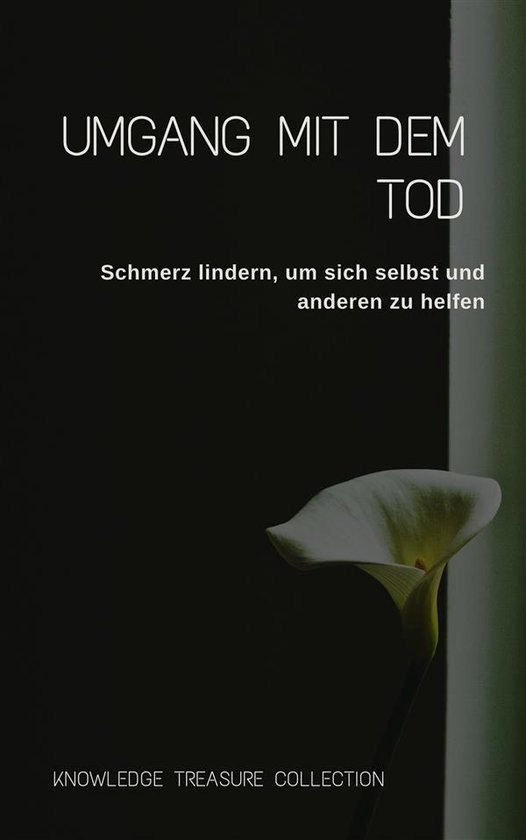 Umgang Mit Dem Tod (ebook), Knowledge Treasure Collection ...