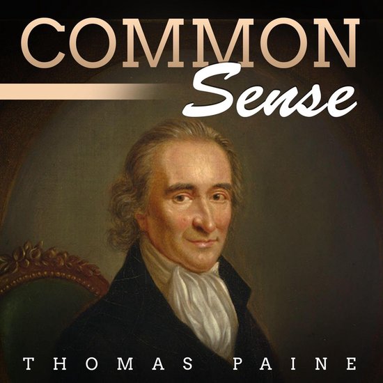 Common Sense, Thomas Paine | 9781662220418 | Boeken | bol