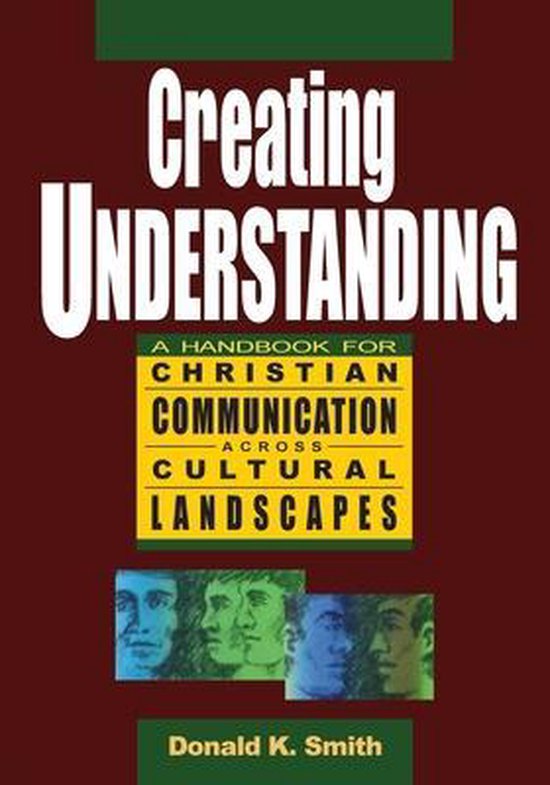Creating Understanding | 9780976518631 | Donald K Smith | Boeken | bol.com
