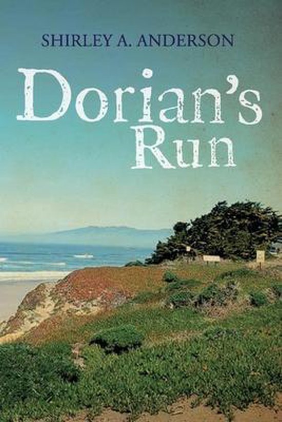 Dorian's Run, Shirley A. Anderson | 9781098310844 | Boeken | bol.com