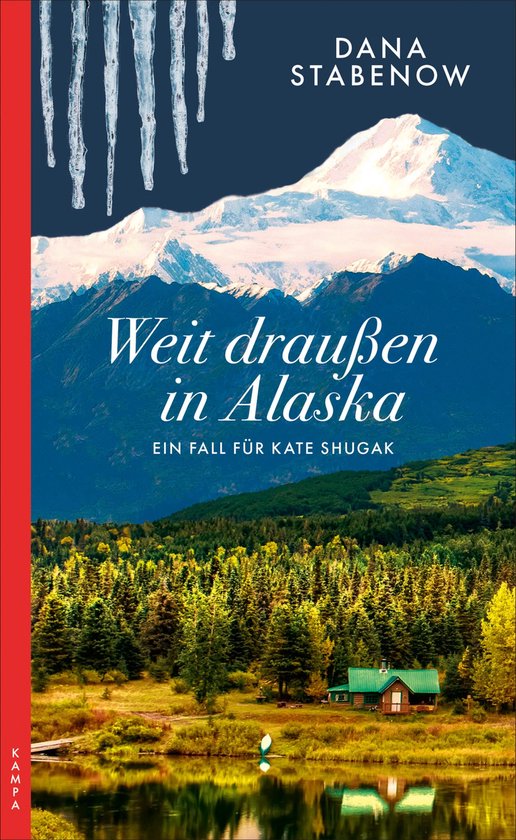 Ein Fall für Kate Shugak 2 - Weit draußen in Alaska (ebook), Dana ...