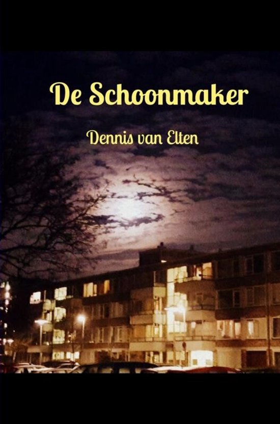 De Schoonmaker (ebook), Dennis van Elten | 9789465207384 | Boeken | bol