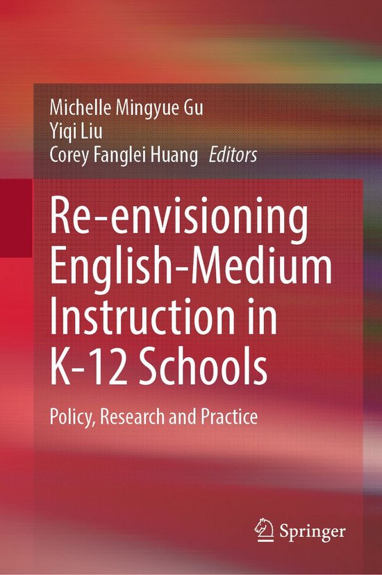 Re-envisioning English-Medium Instruction in K-12 Schools (ebook ...