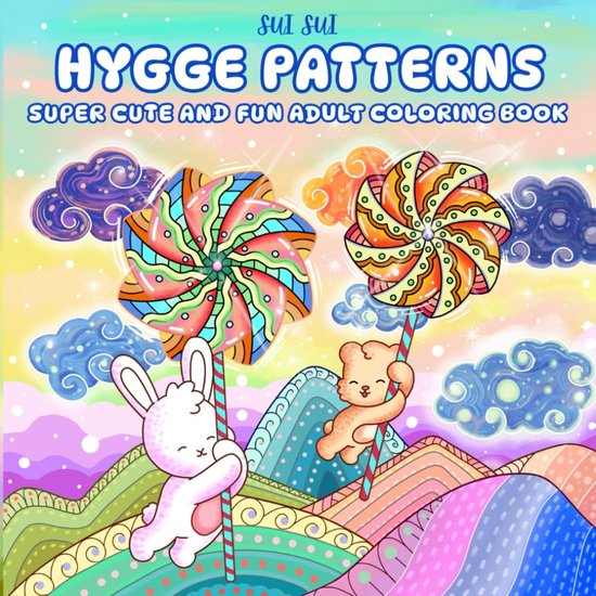 Sui Sui Hygge Patterns Coloring Book - Kleurboek voor volwassenen en ...