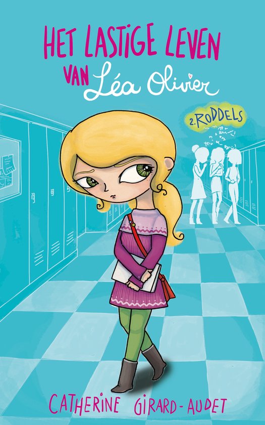 Het lastige leven van Léa Olivier 2 - Het lastige leven van Léa Olivier ...