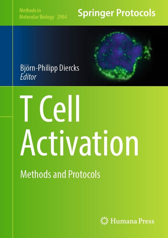 Methods in Molecular Biology 2904 - T Cell Activation (ebook) | 9781071644140 | Boeken | bol