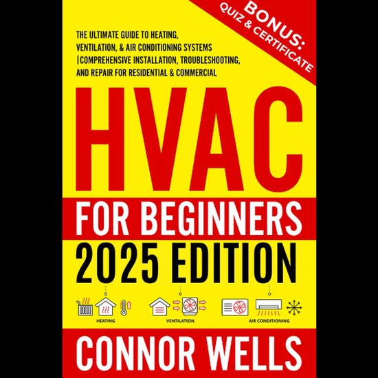 HVAC for Beginners: The Ultimate Guide to Heating, Ventilation, and Air ...