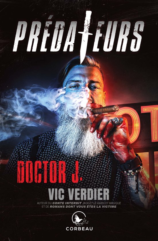 Prédateurs - Doctor J. (ebook), Vic Verdier | 9782898192487 | Boeken | bol