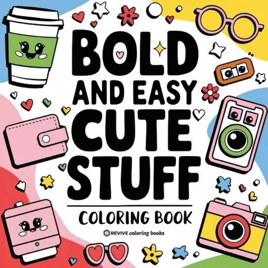 Bold & Easy Stress Relief Coloring Books- Bold & Easy Cute Stuff ...
