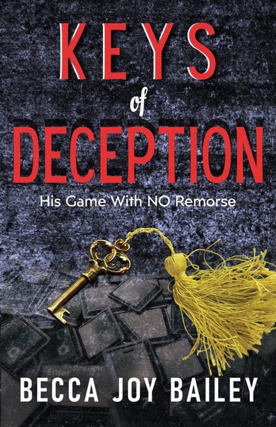 Keys of Deception, Becca Joy Bailey | 9798991712613 | Boeken | bol