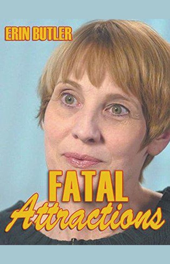 Fatal Attractions, Erin Butler | 9798224101757 | Boeken | bol