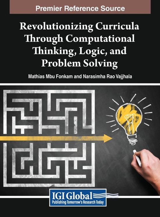 Revolutionizing Curricula Through Computational Thinking, Logic, and Problem Solving |... | bol