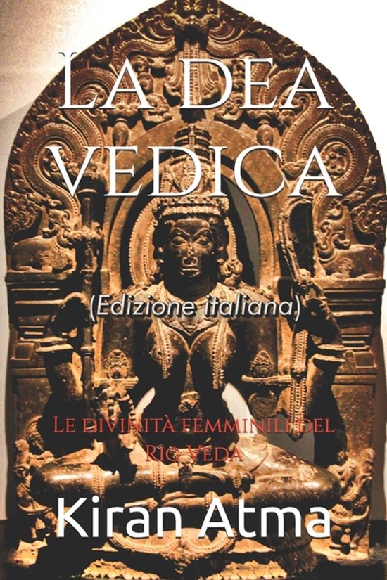 Serie Pantheon Indù La Vostra Guida Essenziale a Dei, Dee, Miti ...