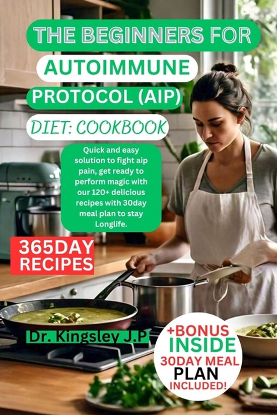 The beginners for autoimmune protocol (Aip) cookbook: Quick and easy ...
