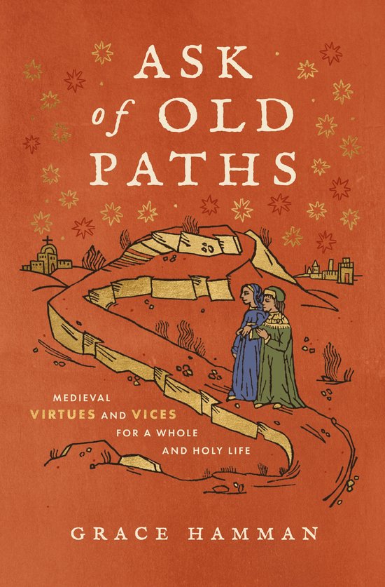 Ask of Old Paths, Grace Hamman | 9780310167204 | Boeken | bol
