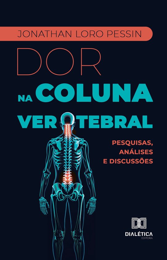 Dor na Coluna Vertebral (ebook), Jonathan Loro Pessin | 9786527068839 ...