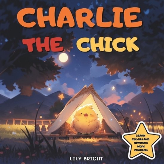 Charlie the Chick, Lily Bright | 9798312475173 | Boeken | bol