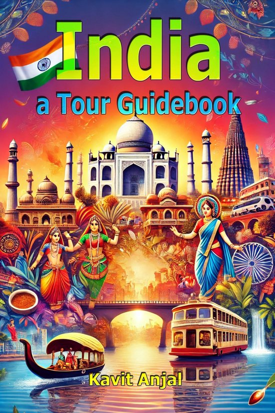 India a Tour Guidebook (ebook), Kavit Anjal | 6610000792351 | Boeken | bol