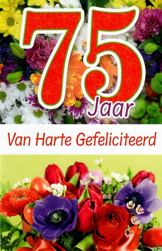 Gefeliciteerd met je verjaardag! Je bent 75 jaar geworden! Een kleurrijke kaart met... | bol