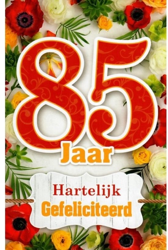 Gefeliciteerd met je verjaardag! Je bent 85 jaar geworden! Een kleurrijke kaart met... | bol