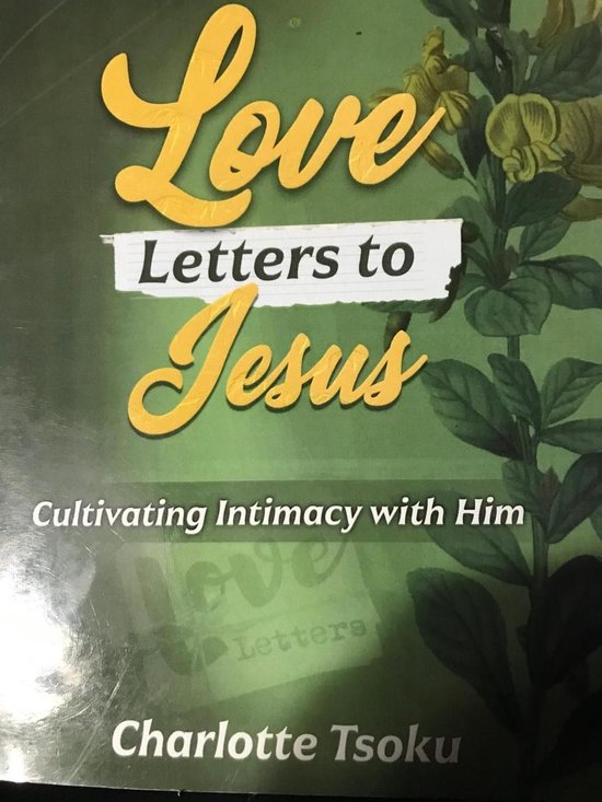 Love Letters to Jesus (ebook), Charlotte Poelo Tsoku | 9798231146765 ...
