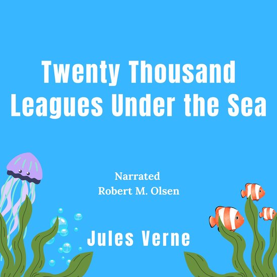 Twenty Thousand Leagues Under the Sea, Jules Verne | 9798318391644 ...