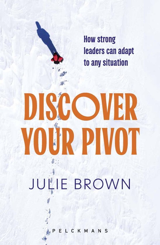 Discover Your Pivot (English edition), Julie Brown | 9789463838238 | Boeken | bol